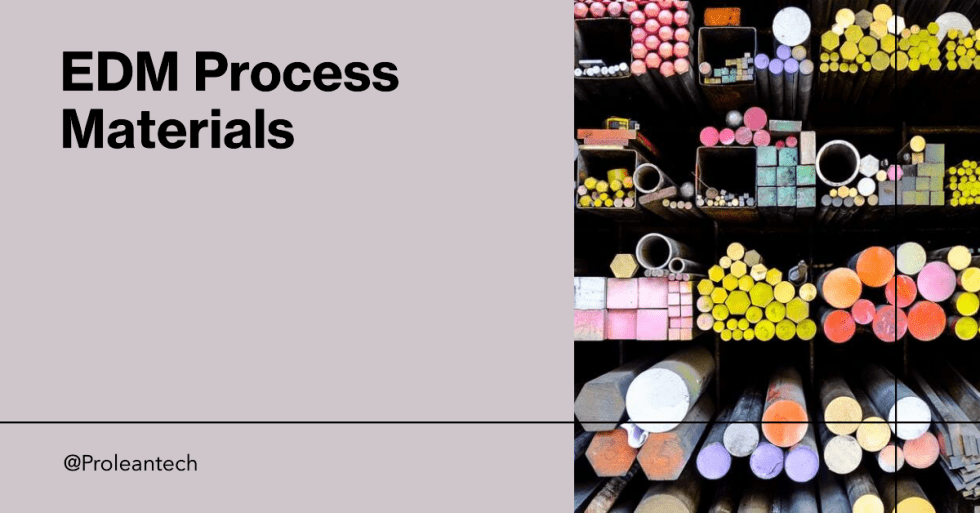 Materials Suitable for EDM Process