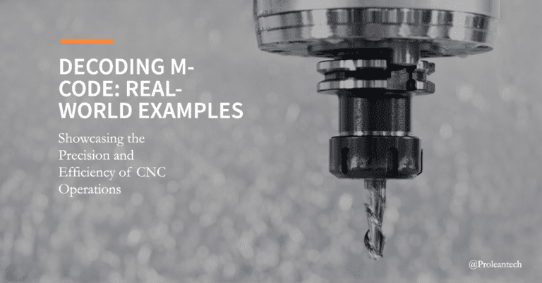 CNC M-Code: Real-World Examples for Different CNC Operations