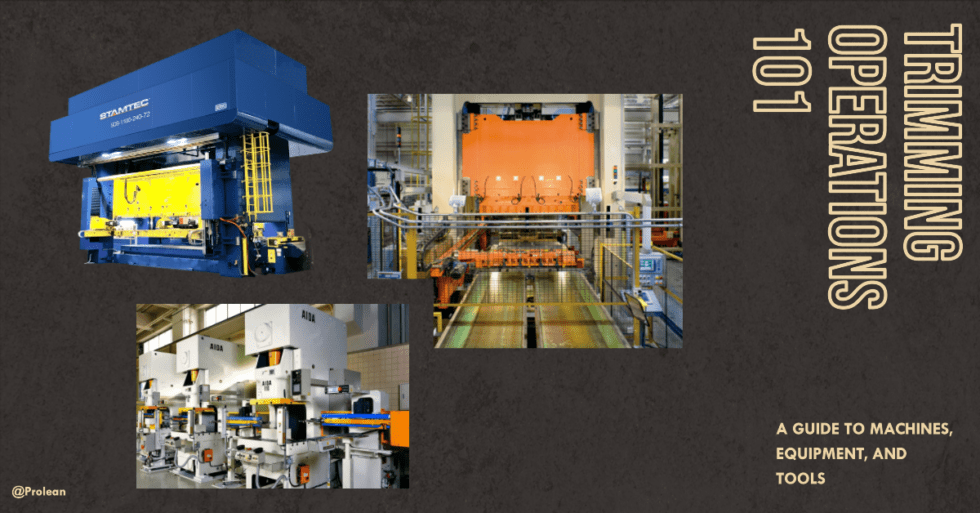 Trimming Operations 101: Machines, Equipment, and Tools