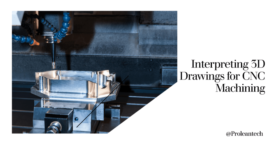 Guide d'interprétation des dessins 3D pour l'usinage CNC