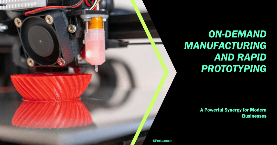 What‘s the On-Demand Manufacturing and Rapid Prototyping?