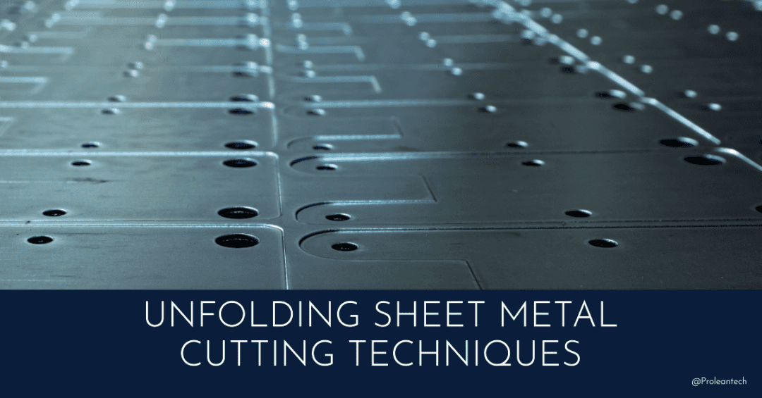 Sheet Metal Cutting Methods in Manufacturing