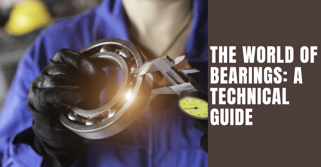 Understanding Bearings: Types, Materials, and Applications