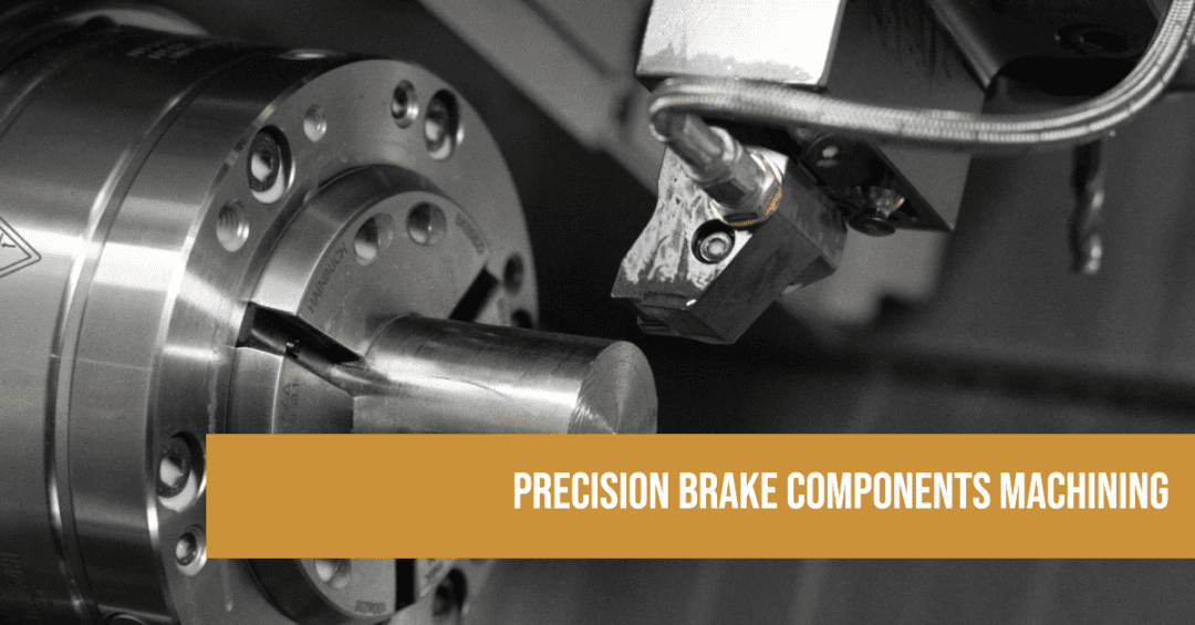 Car Brake Component Manufacturing with CNC Machining