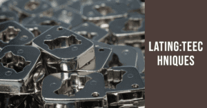 Plating Surfaces Process: Everything You Need to Know