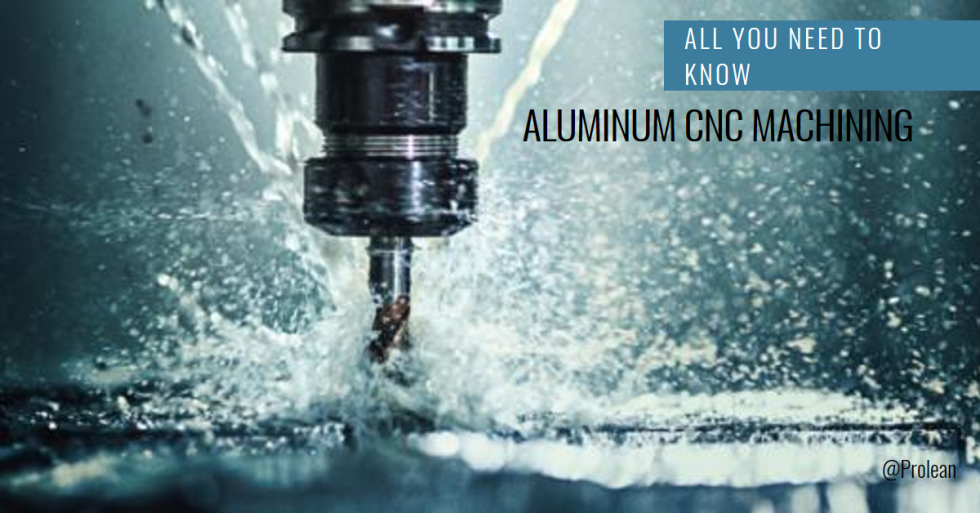 Aluminum CNC Machining: Everything You Need to Know