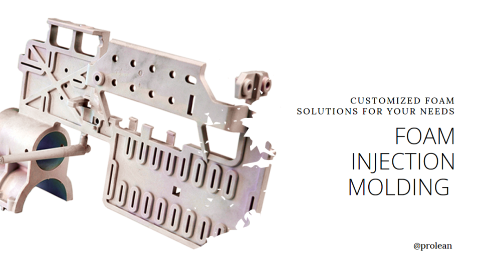 Foam Injection Molding: Types, Process, and Applications