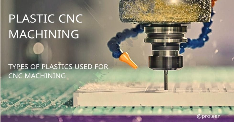 Plastic CNC Machining: Types of Plastic for CNC Machining