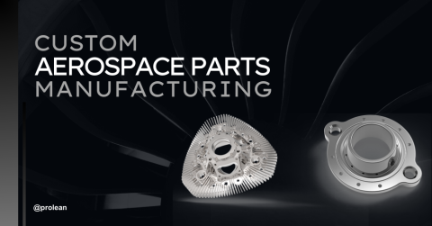 Custom Aerospace Machining Parts: A Complete Guide