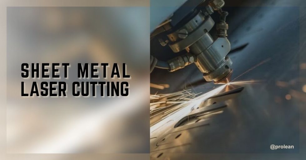 Laser Cutting Sheet Metal: Techniques, Materials, and Applications
