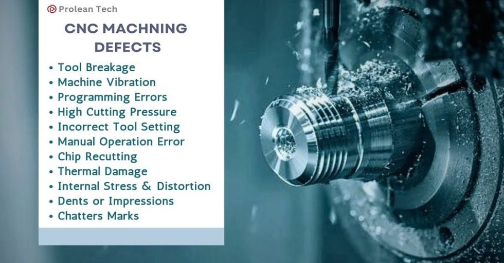 Machining Defects: Causes and How to Prevent Them?
