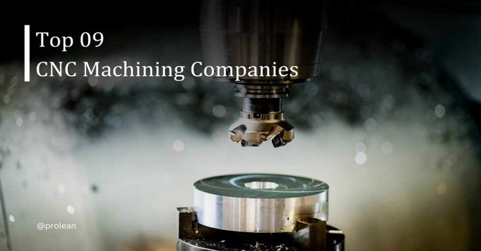 全球 9 大 CNC 加工制造商